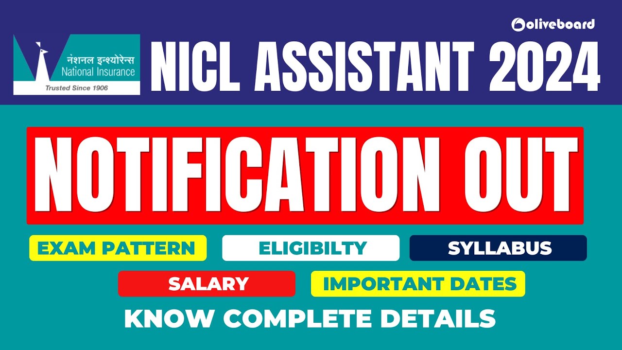 NICL Assistant 2024 Notification OUT | Eligibility, Exam Pattern ...