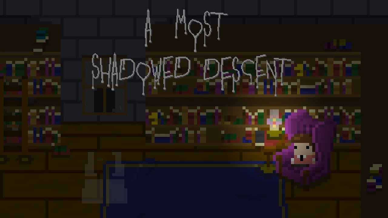A Most Shadowed Descent | Eldritch Librarian or something idk - YouTube