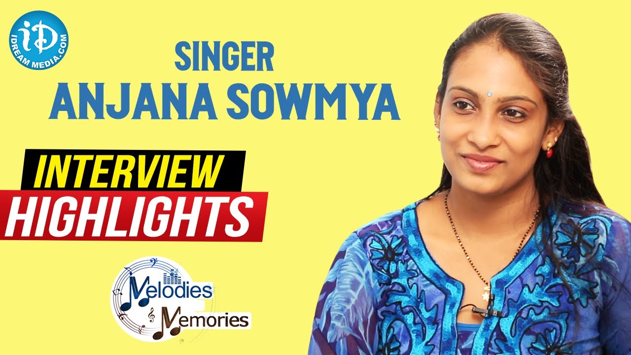 Singer Anjana Sowmya Exclusive Interview Highlights | Melodies And ...