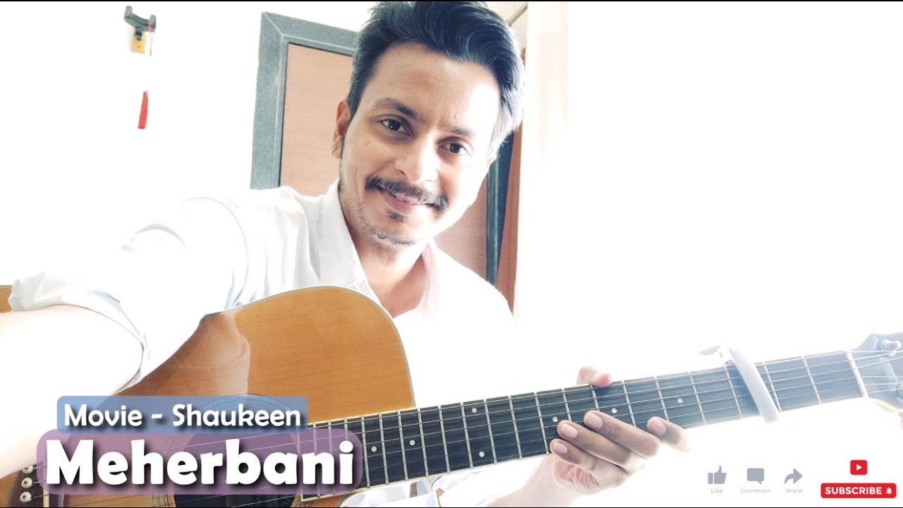 Meherbani Guitar Chord Lesson | Movie Shaukeen | Chords & Strumming ...