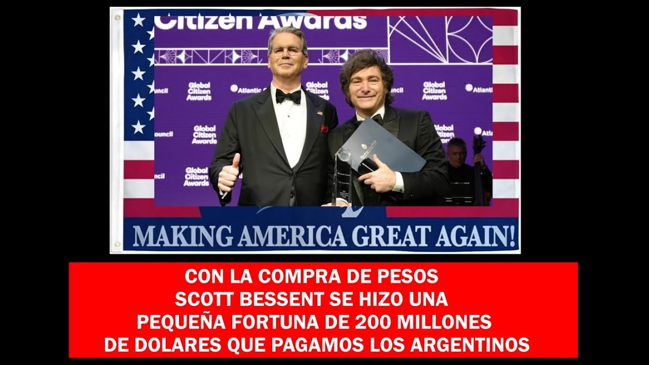 U$S 200 MILLONES PARA BESSENT - YouTube
