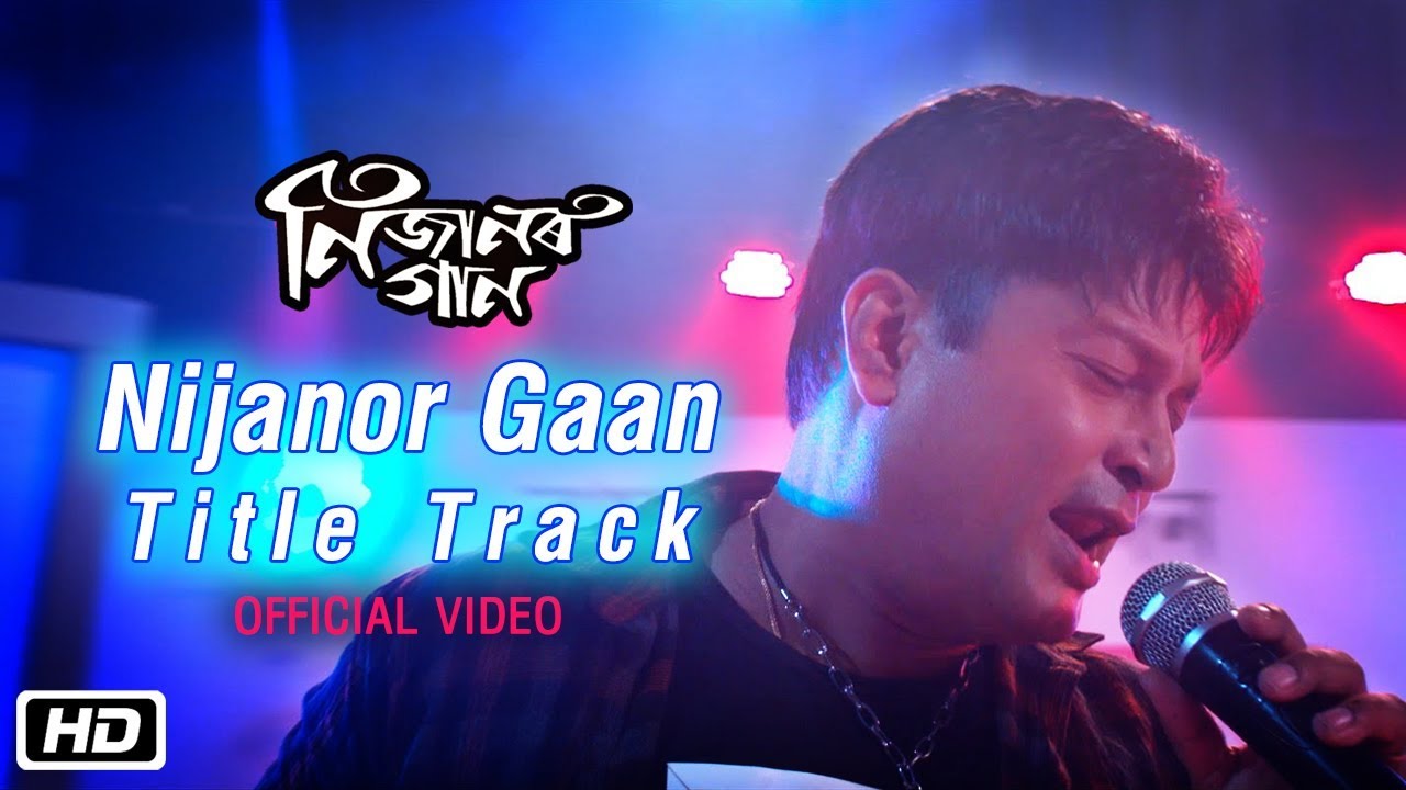 Nijanor Gaan | Title Track | Zubeen Garg | Jatin Bora | Jatin Sharma ...