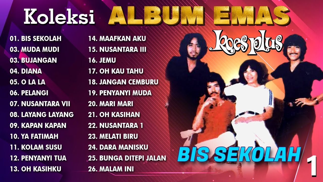 Nostalgia Bersama Koes Plus Full Album Lagu Pop Indonesia KOES PLUS