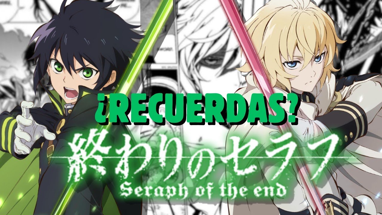 😱 ¿POR QUÉ OLVIDARON SERAPH OF THE END? 🩸🔥 (Owari no Seraph) - YouTube