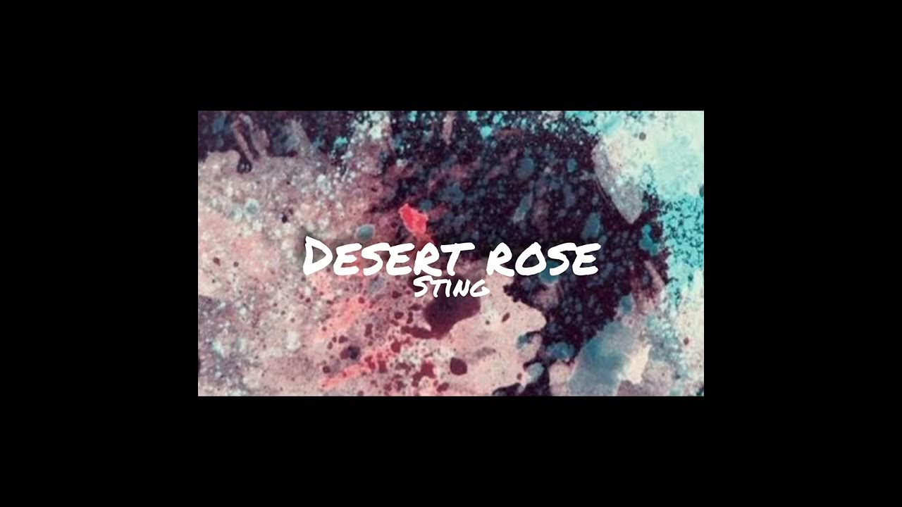 Desert rose ( sting ) - YouTube