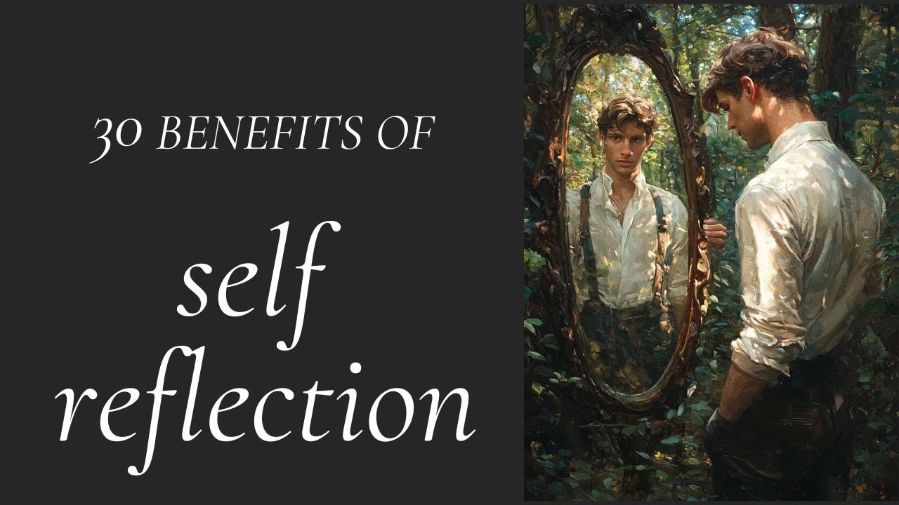30 Life-Changing Benefits of Self-Reflection | Unlock Your True ...