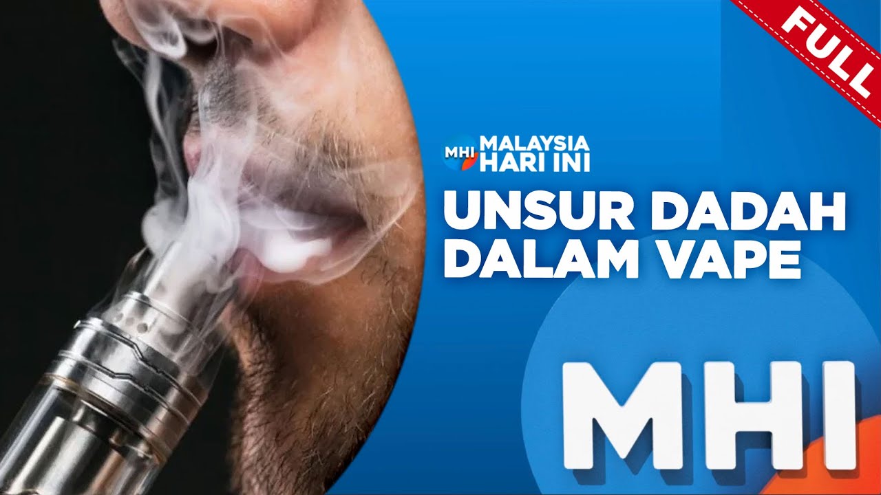 [FULL] Malaysia Hari Ini (2023) | Wed, Oct 18 - Unsur Dadah Dalam Vape ...