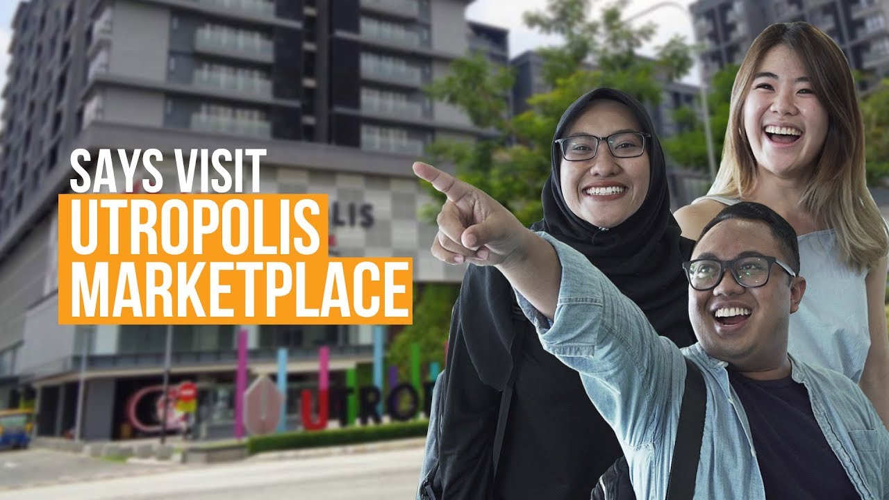 SAYS Visit Utropolis Marketplace | Presented by Utropolis Marketplace ...