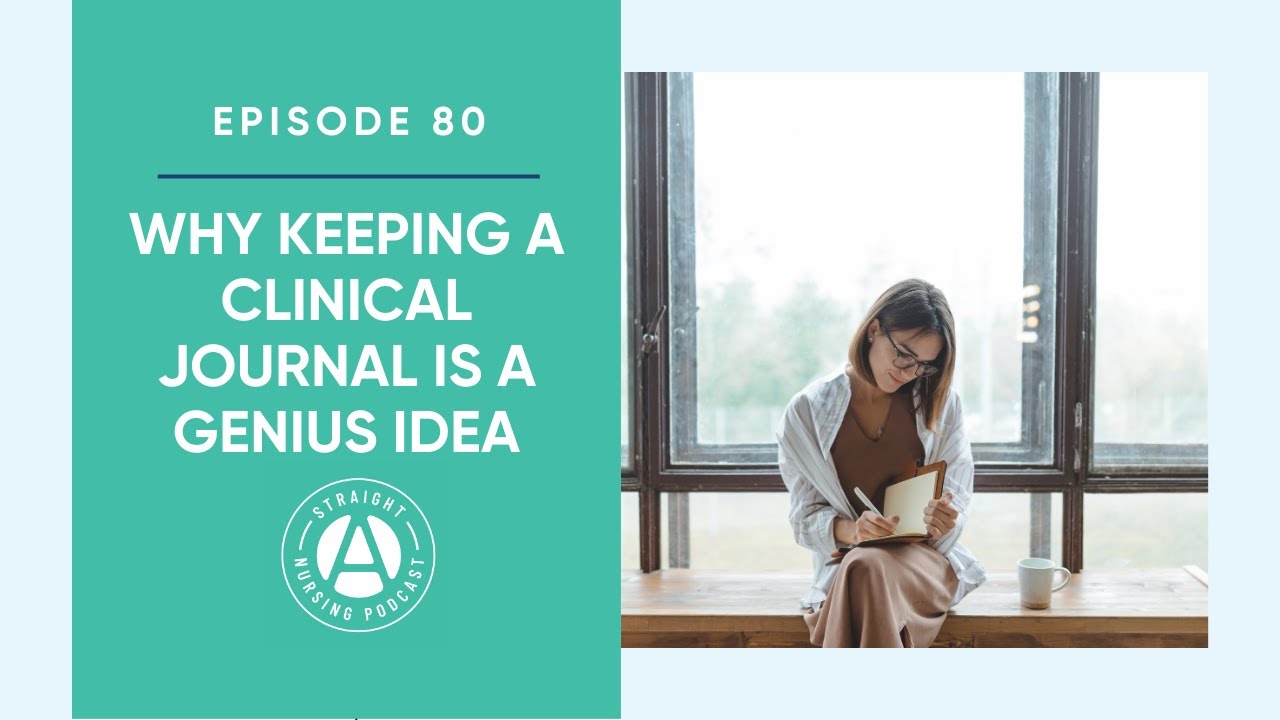 Why Keeping a Clinical Journal is a Genius Idea: Episode 80 | Straight ...