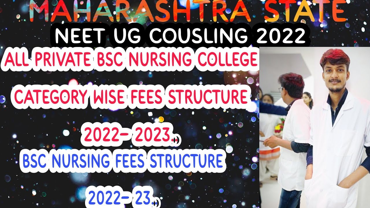BSC NURSING ALL PRIVATE COLLEGE CATEGORY WISE FEES STRUCTURE 2022- 2023 ...