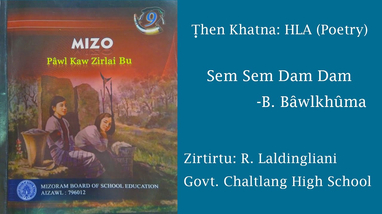 Sem sem dam dam by B.Bawlkuma, Class IX Mizo zirlai 8-na (MISSTA ...