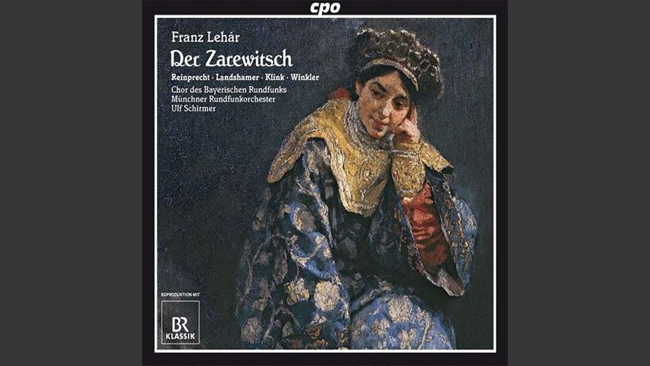 Der Zarewitsch, Act II: Napolitana (Zarewitsch) - Alexandra Reinprecht ...