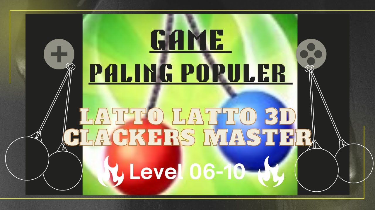 GAME TERPOPULER LATTO-LATTO 3D - PART 2 (Level 06 - 10) 2023 - YouTube