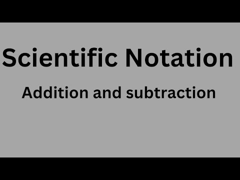 Addition and subtraction of Scientific Notation - YouTube