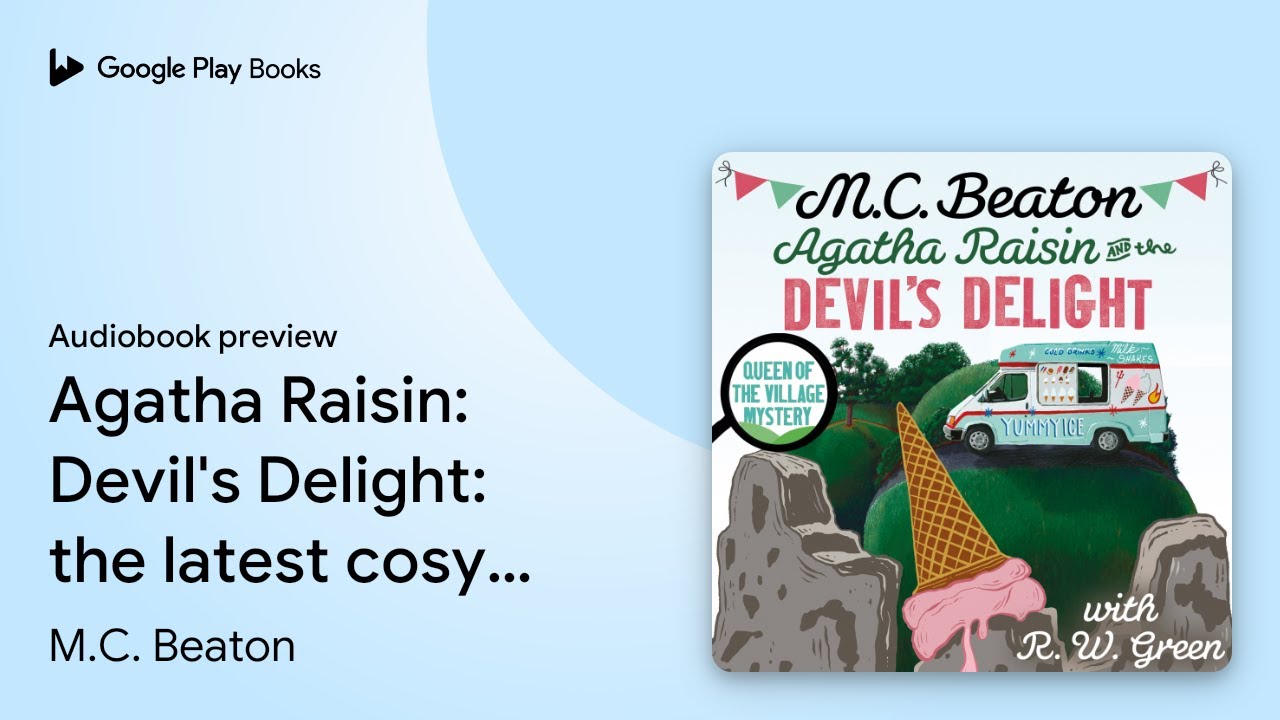 Agatha Raisin: Devil's Delight: the latest cosy… by M.C. Beaton ...
