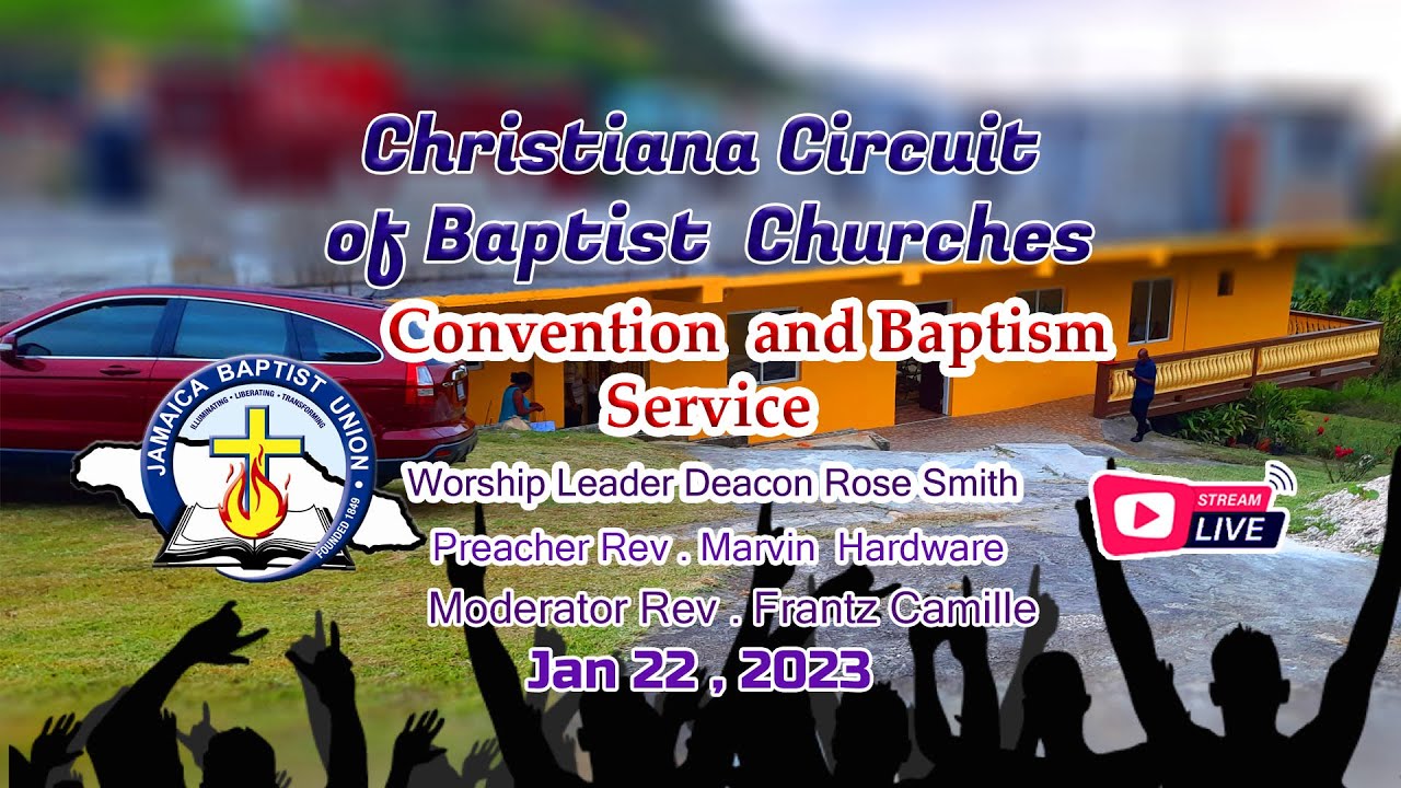Christiana Circuit of Baptist Churches Convention and Baptism Service ...