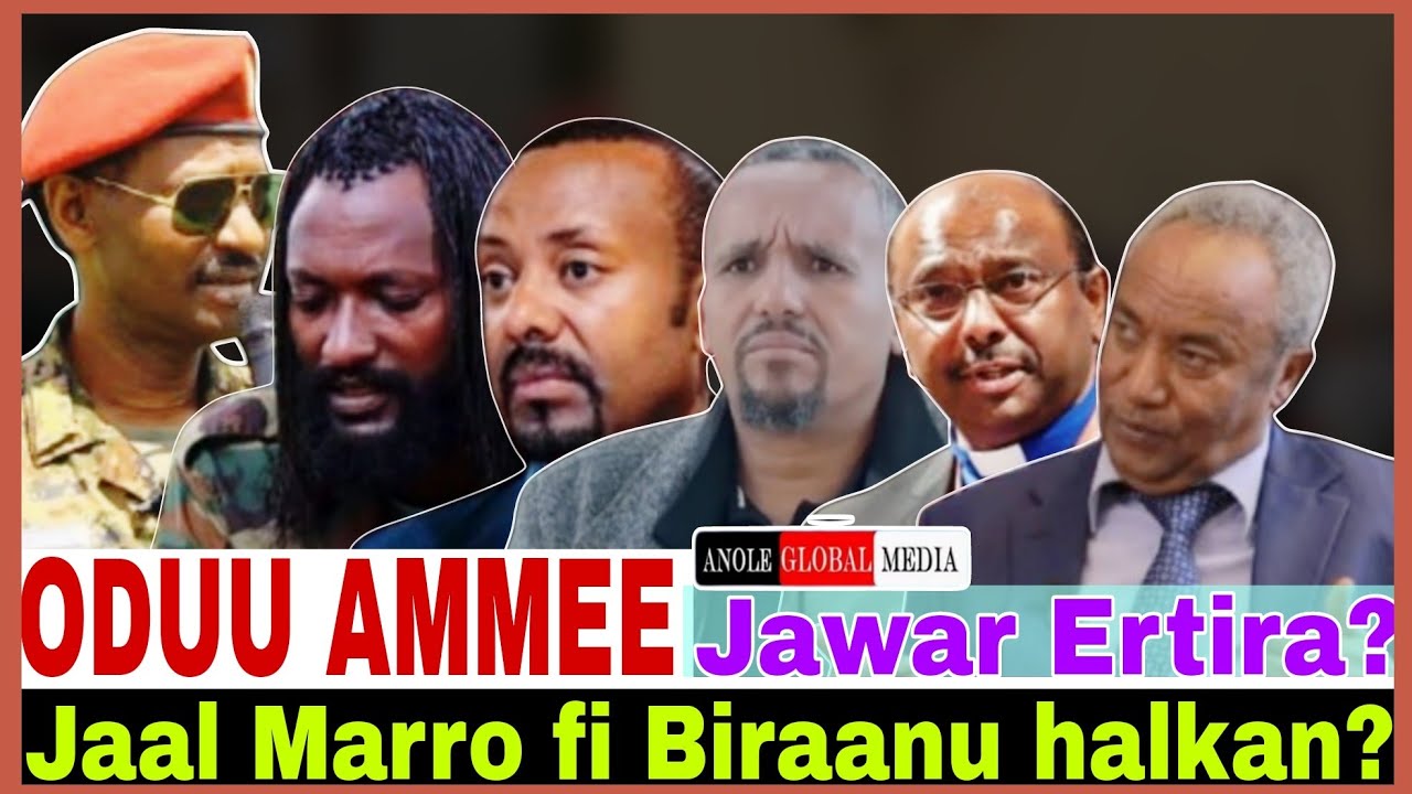 Jaal Marro fi Biraanu halkan//Jawar Ertira?//Abiy fi Luba//4/27/2025 ...