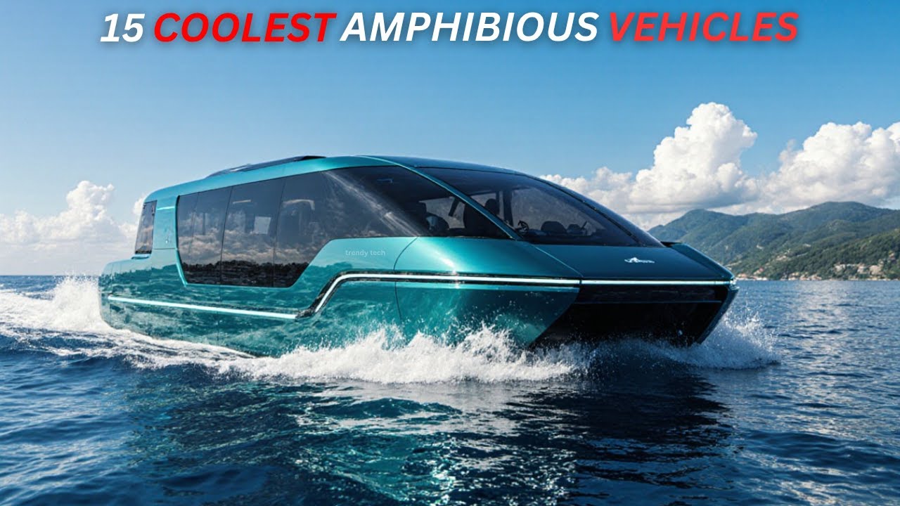 15 COOLEST AMPHIBIOUS VEHICLES THAT WILL BLOW YOUR MIND - YouTube