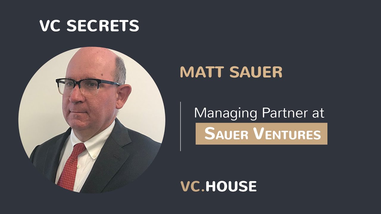 Investment Interview with Matt Sauer, Managing Partner at Sauer ...