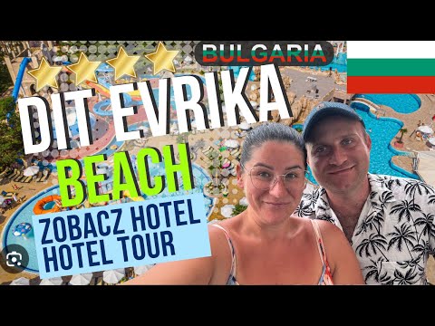 🇧🇬DIT EVRIKA BEACH 4⭐️⭐️⭐️⭐️ Hotel All Inclusive Bułgaria. Słoneczny Brzeg.