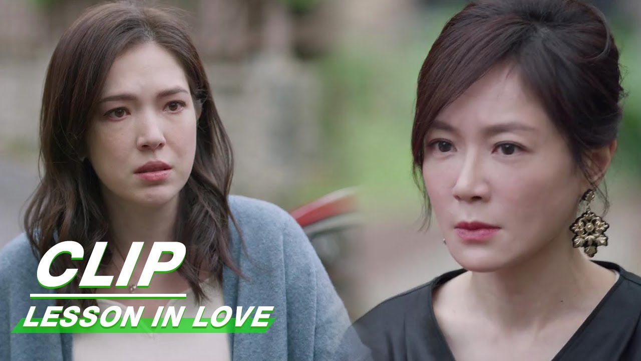 Mengyun Finds out that Yixiang is Her Brother | Lesson in Love EP09 | 第9节课 | iQIYI - YouTube