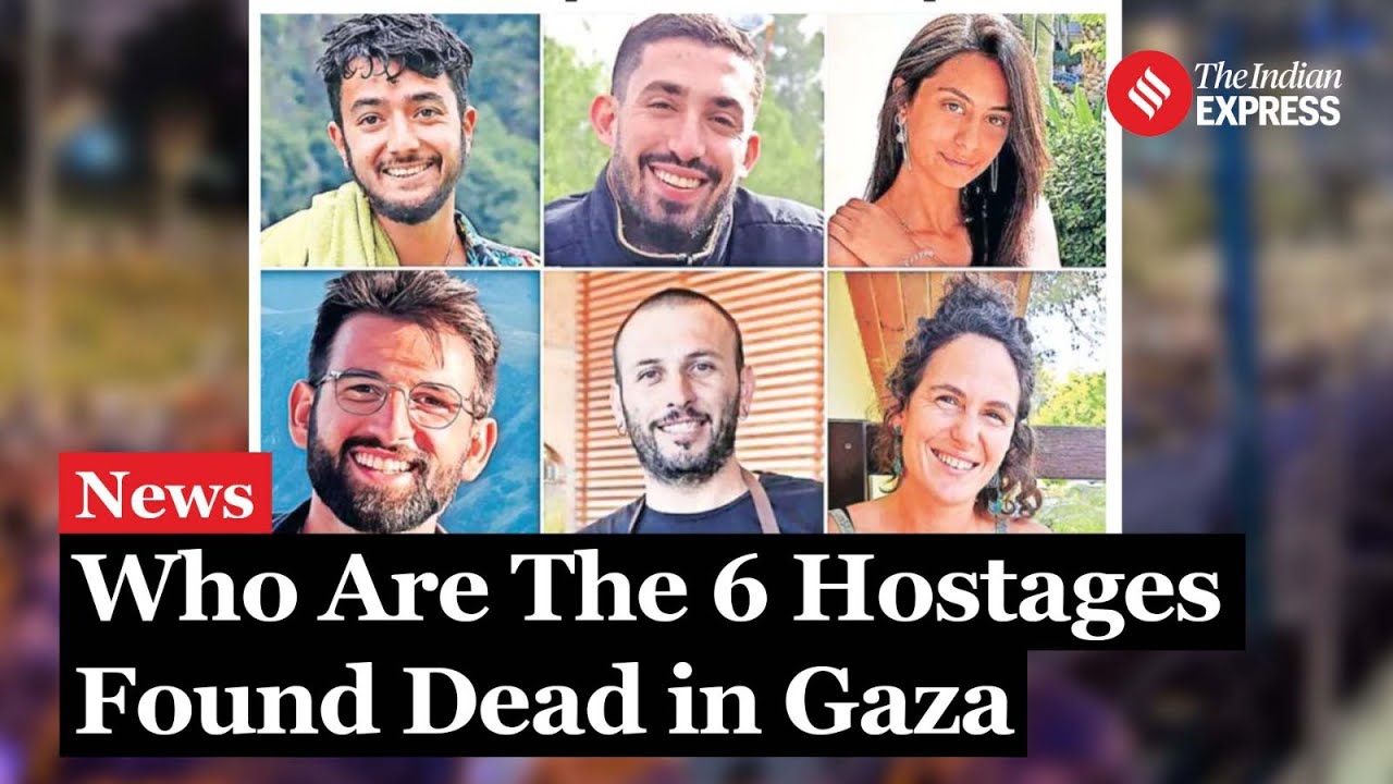 Shock in Israel as 6 Hostages Found Dead in Gaza; Nationwide Strike ...