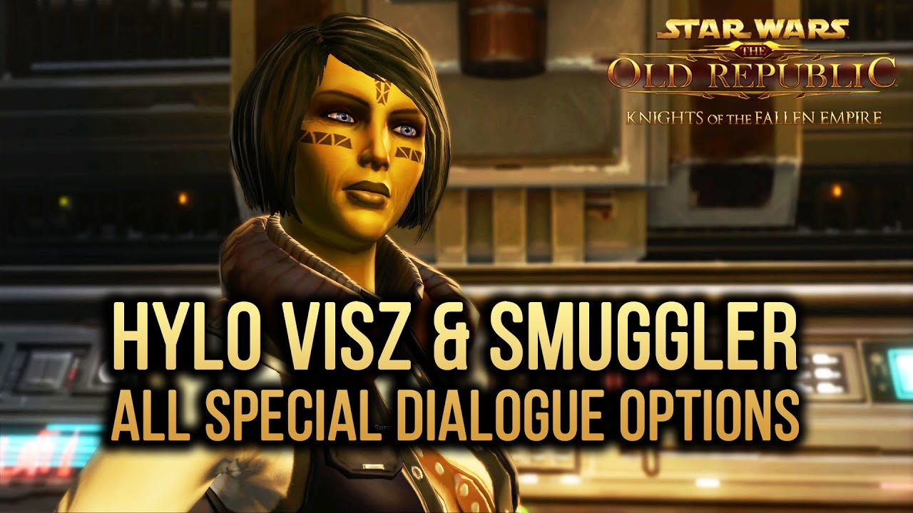 SWTOR Knights of The Fallen Empire - Hylo Visz & Smuggler All Special ...