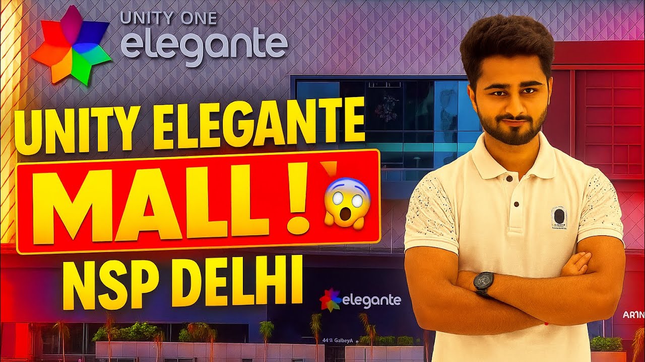 Unity One Elegante NSP Mall | Full Tour & Ride Vlog | Delhi’s NEW Luxury Mall 😱 - YouTube