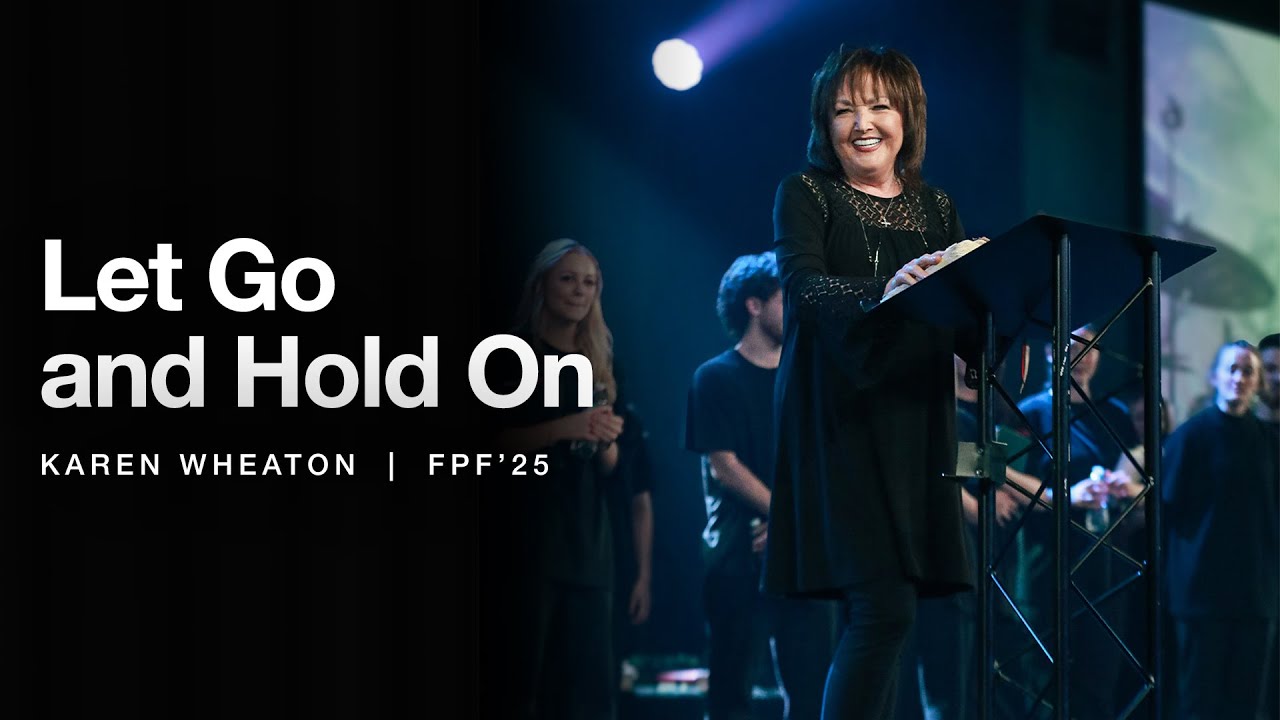Let Go and Hold On: The Power of Intercessory Prayer | Karen Wheaton - YouTube