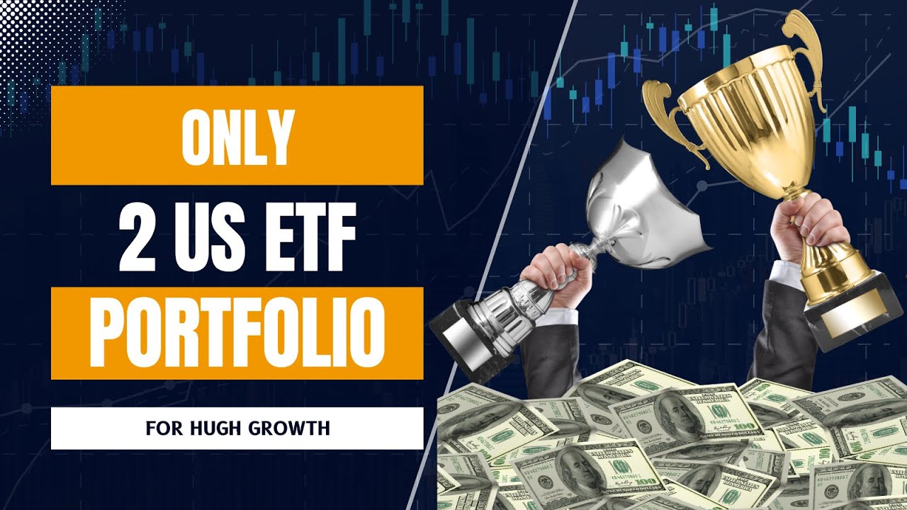 Best 2 ETF Portfolio for Massive Growth | Outperforms S&P 500 - YouTube