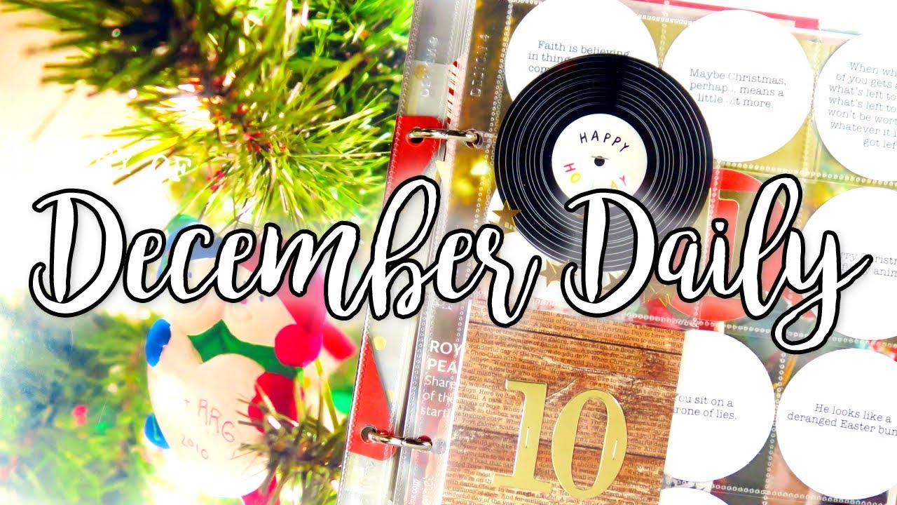 DECEMBER DAILY 2017 // Days 10 - 13 - YouTube