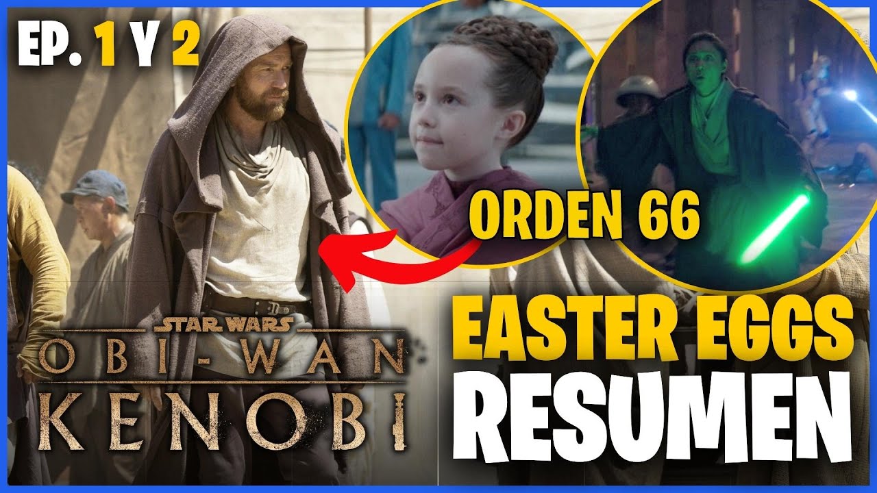 OBI WAN KENOBI EASTER EGGS, CURIOSIDADES Y RESUMEN 🔥 | Lo que NO VISTE ...