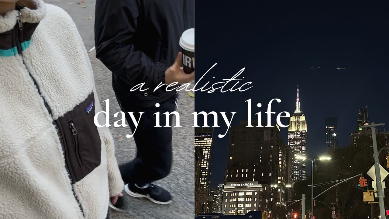 A super REALISTIC day in my life living in NYC🗽finding joy in little ...