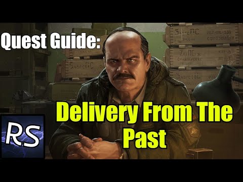 Delivery From the Past Quest Guide - Escape From Tarkov - YouTube