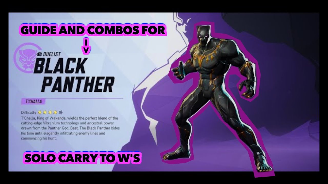 QUICK GUIDE to using BLACK PANTHER,(combos,playstyle) - Marvel Rivals ...