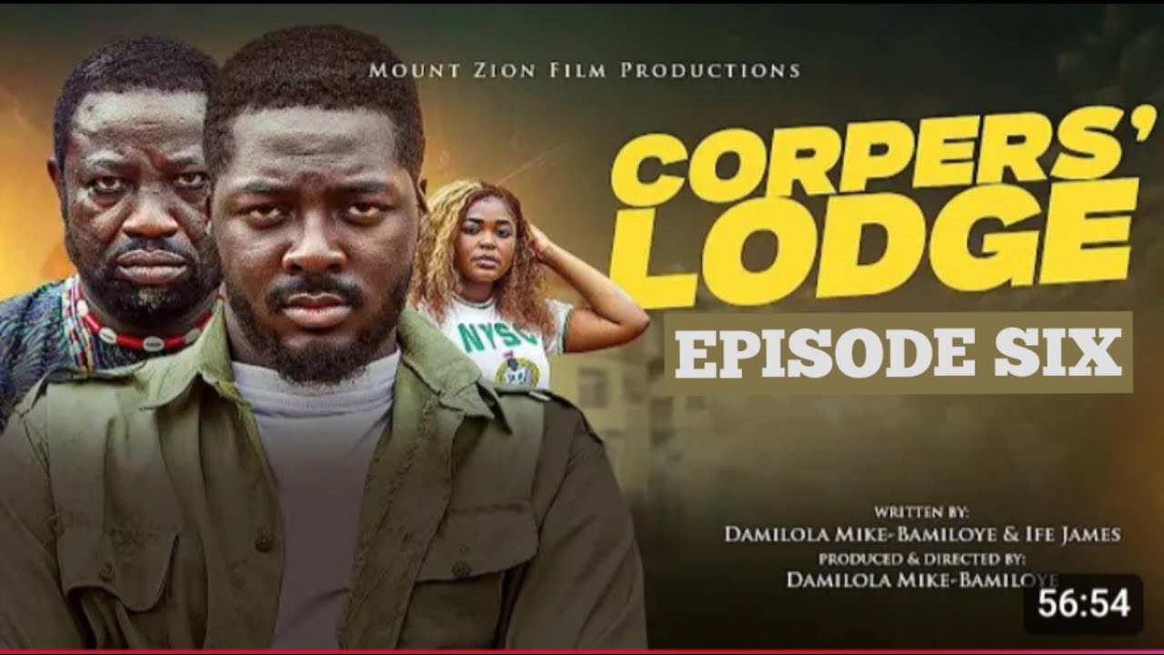 CORPERS LODGE EPISODE SIX Review || DAMILOLA MIKE BAMILOYE - YouTube