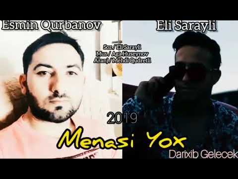 menasi yox esmin ve eli duet 2019 yeni.
