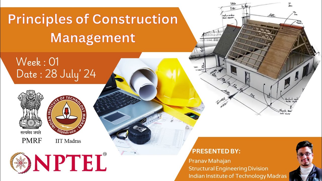 Principles of Construction Management - WEEK 1 - Introduction ...
