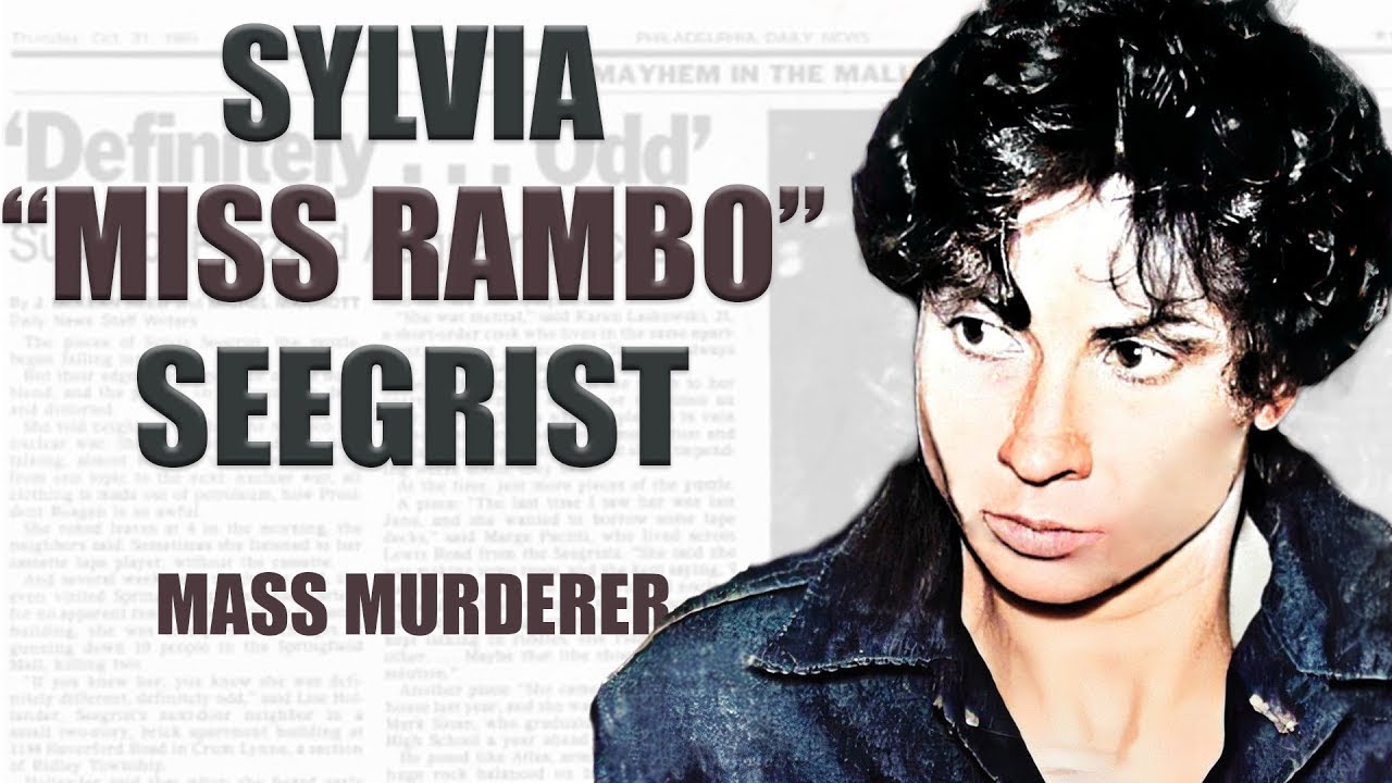 Mass Murderer Documentary: Sylvia "Miss Rambo" Seegrist | Serial ...