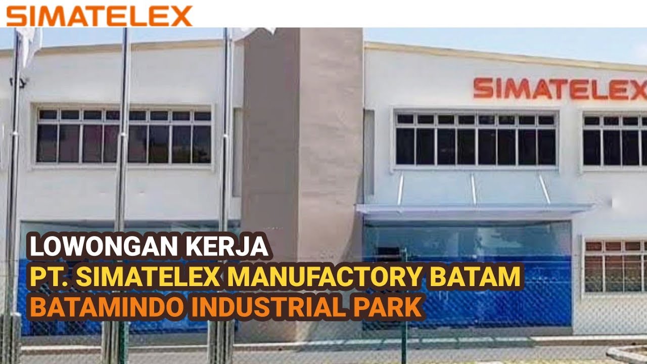 PT Simatelex Manufactory Batamindo Industrial Park Info Lowongan Kerja ...