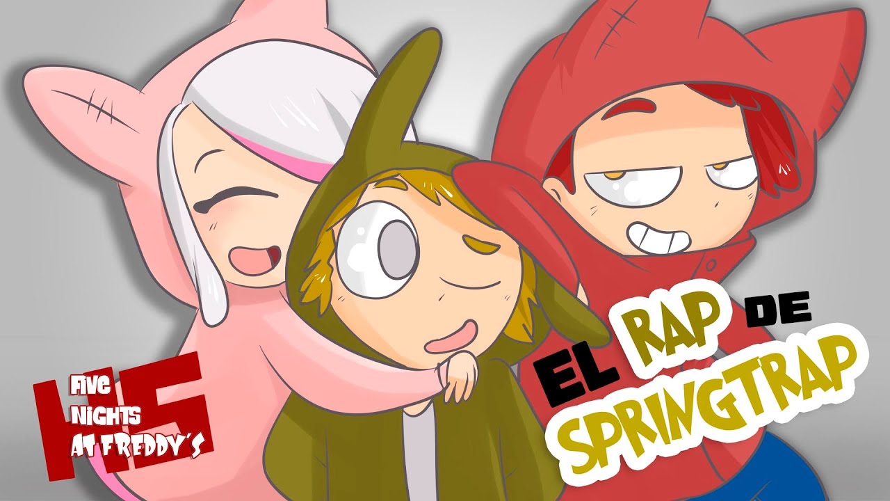 EL RAP DE SPRINGTRAP #16 | SERIE ANIMADA | #FNAFHS - YouTube