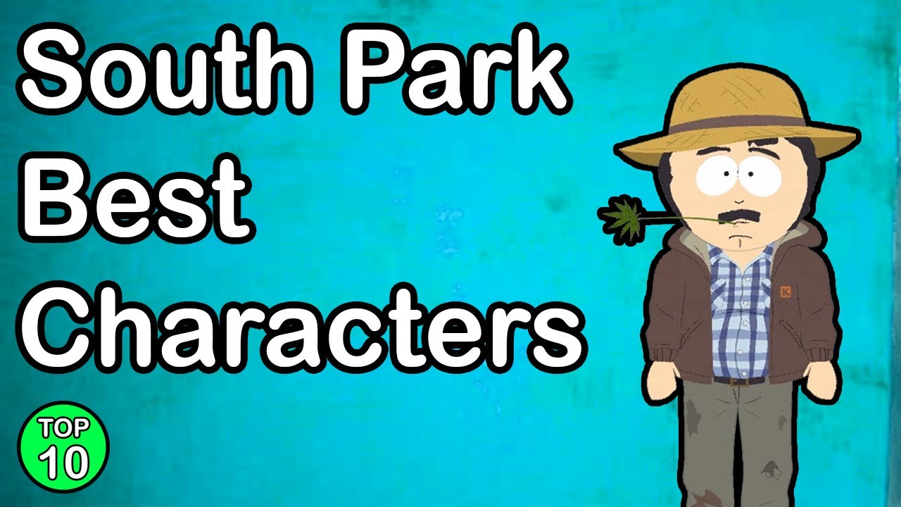 10 Best South Park Characters - YouTube