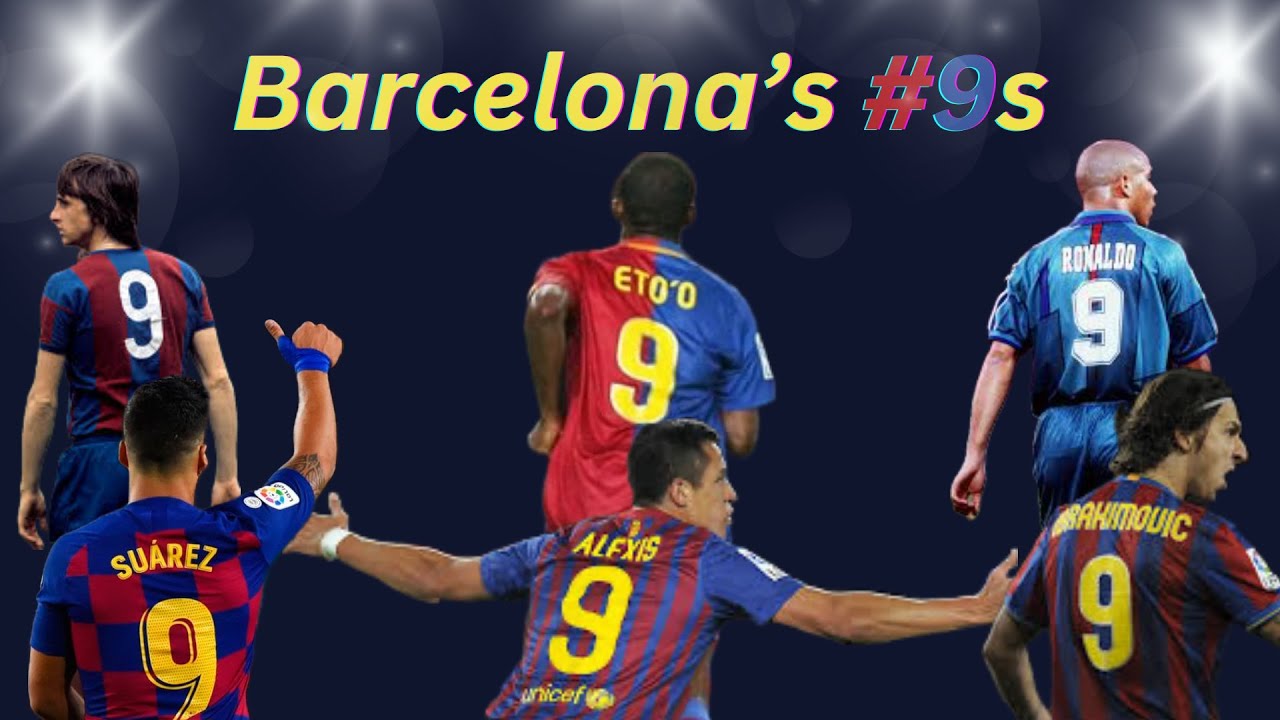 Barcelona's best number 9s#barca#newkits#barcafans#barca#blaugrana # ...