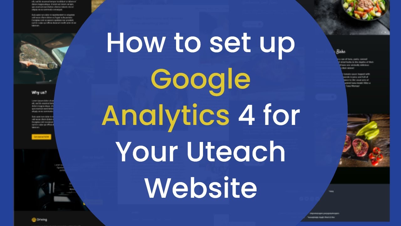 How to set up Google Analytics 4 for Your Uteach Website? - YouTube