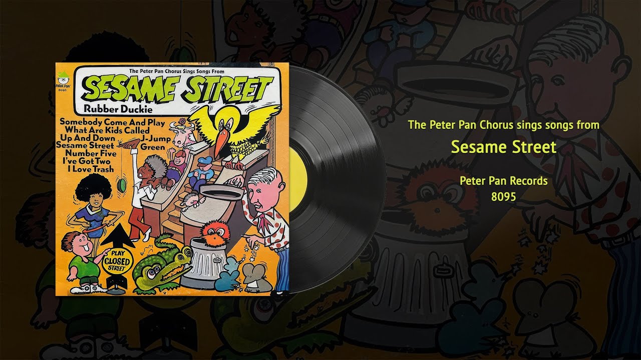 The Peter Pan Chorus sings songs from Sesame Street (PPR 8095 ...