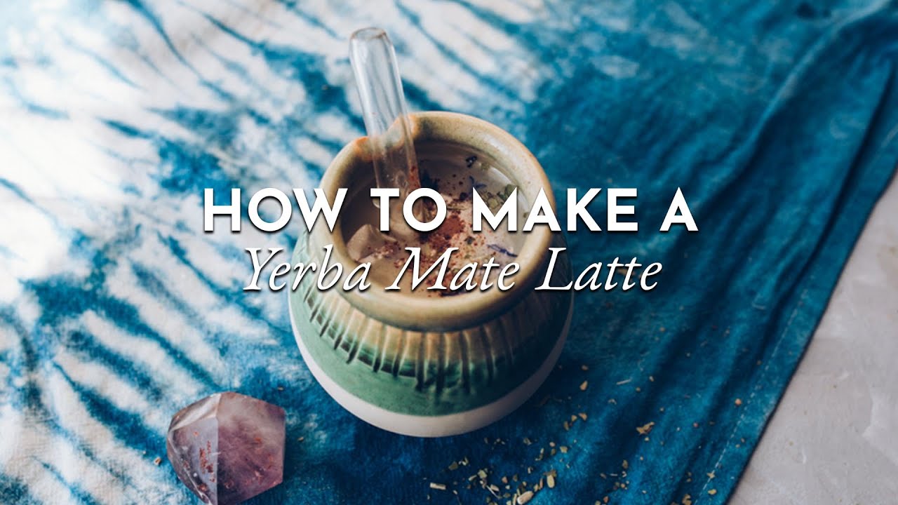 How To Make A Yerba Mate Latte - YouTube
