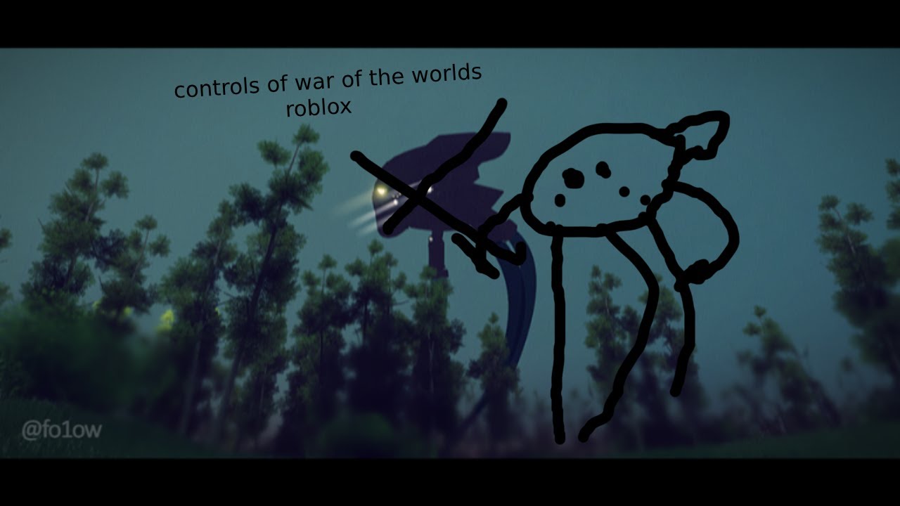 controls for war of the worlds roblox | war the the worlds - YouTube