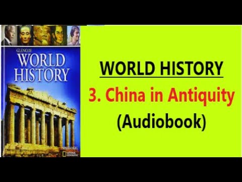 World History - China In Antiquity - Chapter 3- Audiobook - YouTube