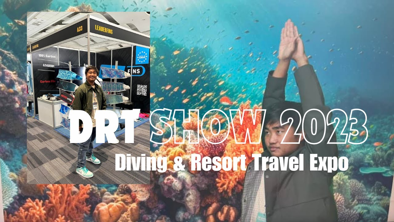 DRT SHOW (2023) - Diving & Resort Travel Expo - YouTube