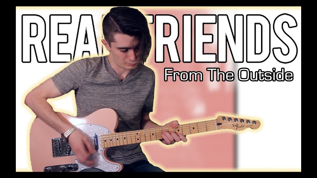 Real Friends - From The Outside (Guitar Cover w/ Tabs) - YouTube